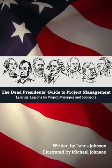Dead Presidents’ Guide to Project Management (digital version) – The ...