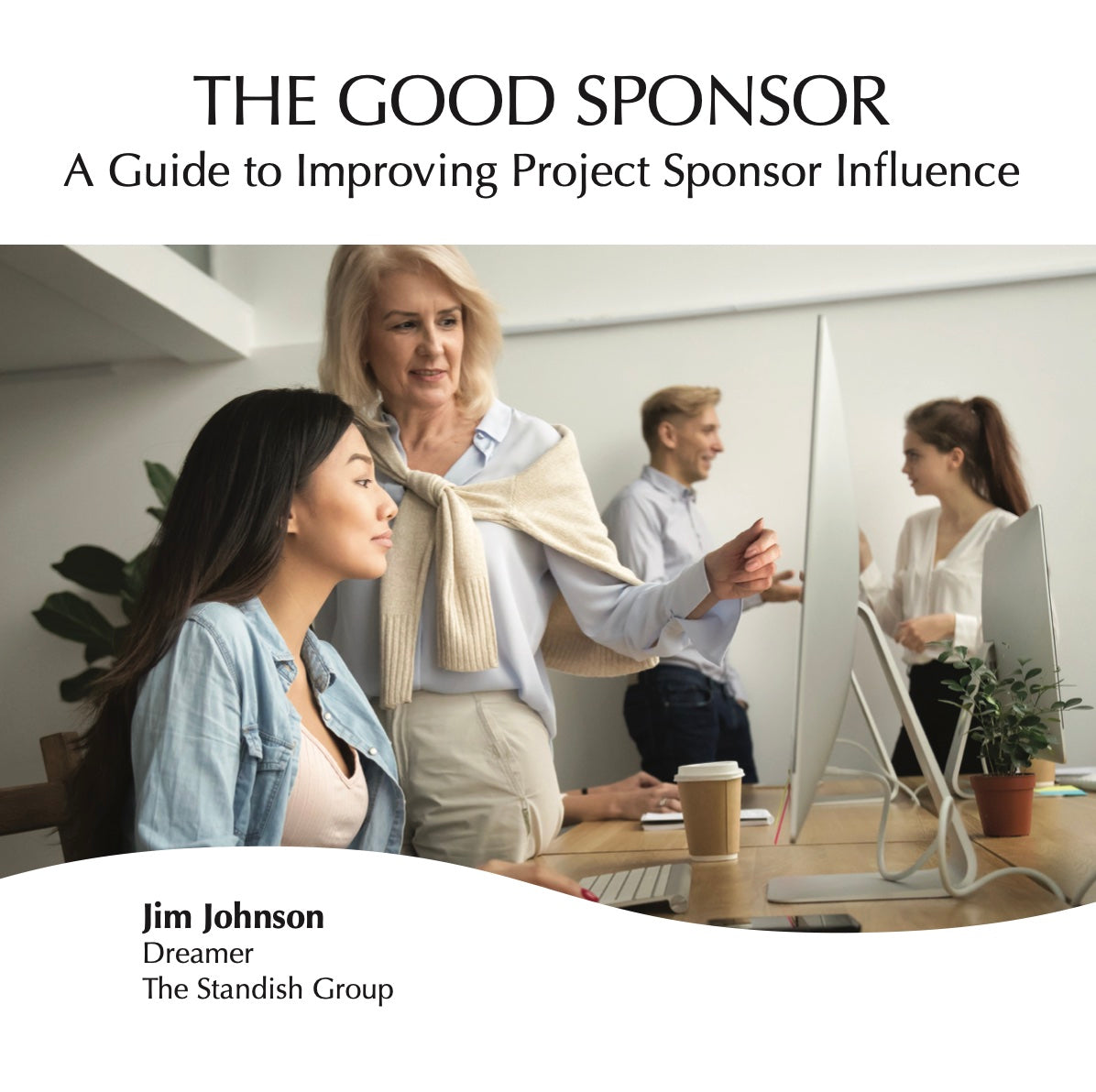 Good Sponsor Guide – The Standish Group